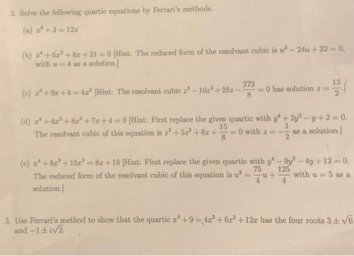 Solved 2. Solve the following quartic equations by Ferrari's | Chegg.com