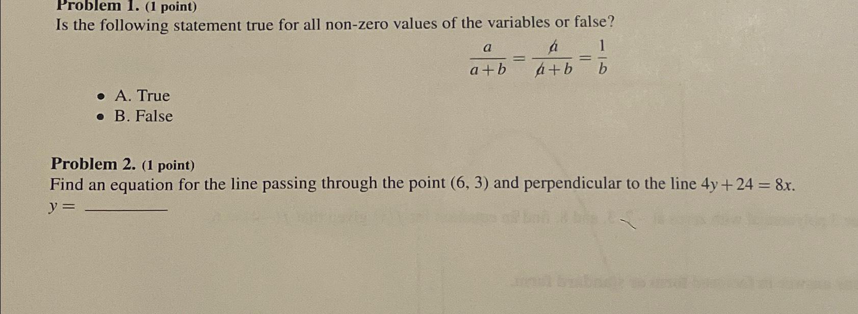Solved Problem 1. (1 ﻿point)Is the following statement true | Chegg.com