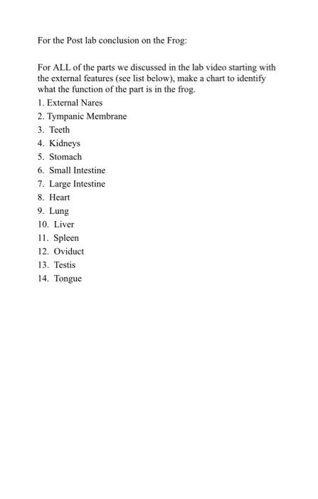 Solved For the Post lab conclusion on the Frog: For ALL of | Chegg.com