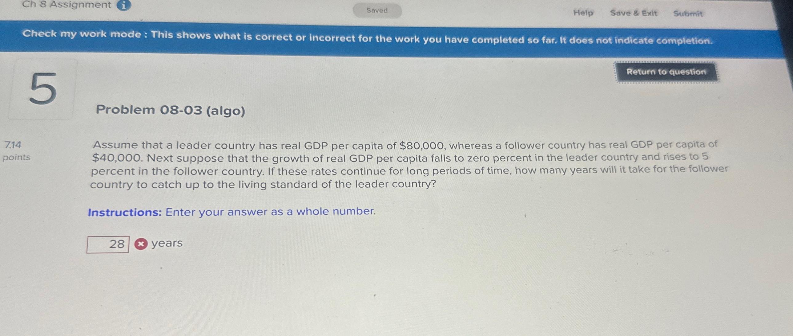 Solved Ch 8 ﻿AssignmentSavedHelpSave & ExitSubmitCheck my | Chegg.com