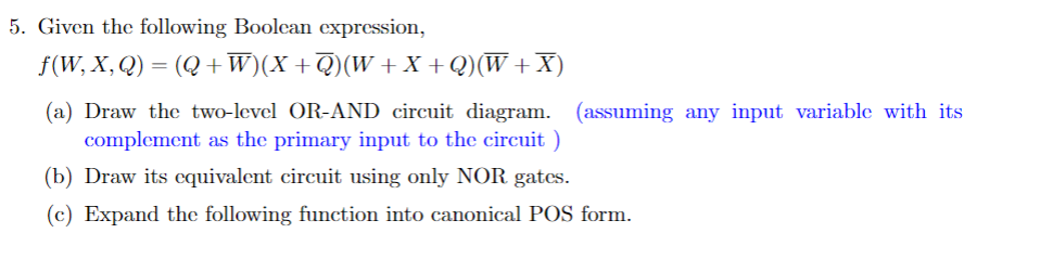 Solved Given the following Boolean expression(a) ﻿Draw the | Chegg.com