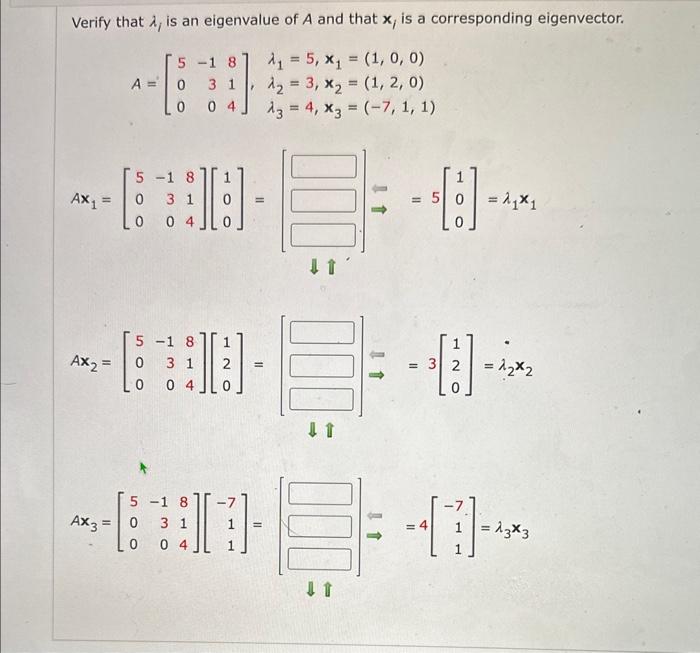 Solved Verify that λi is an eigenvalue of A and that xi is a | Chegg.com