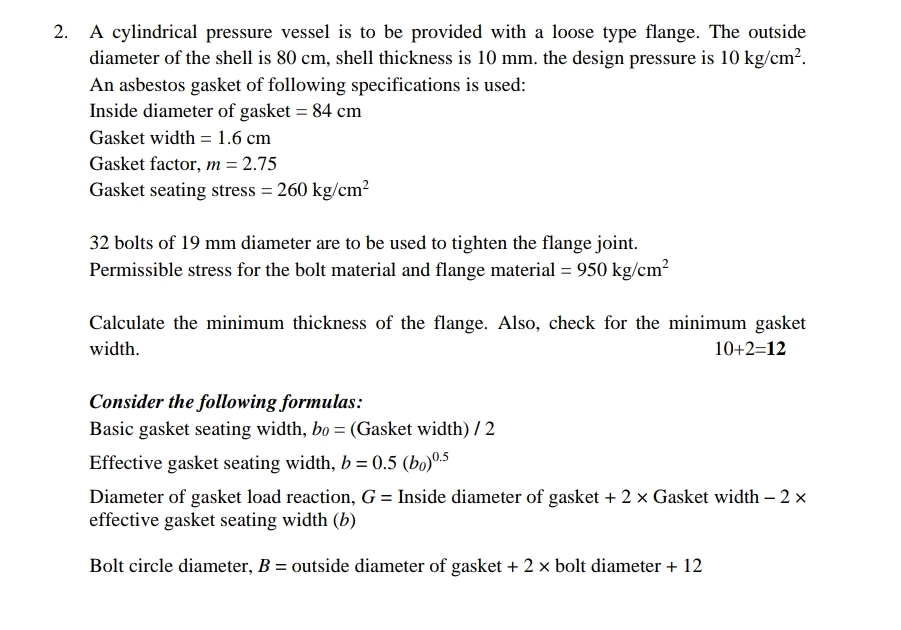 Solved A cylindrical pressure vessel is to be provided with | Chegg.com
