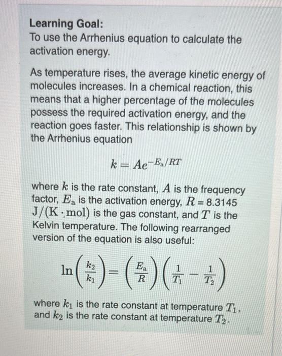 Solved Learning Goal: To use the Arrhenius equation to | Chegg.com