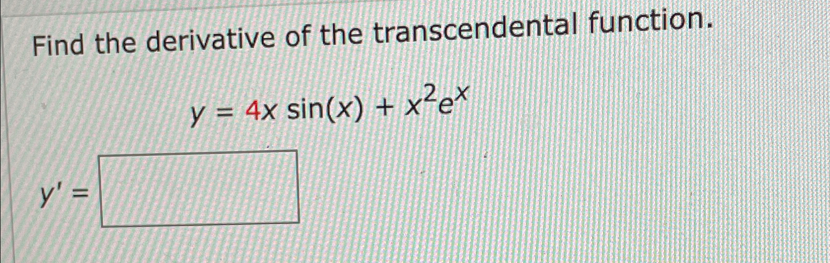 Solved Find the derivative of the transcendental | Chegg.com