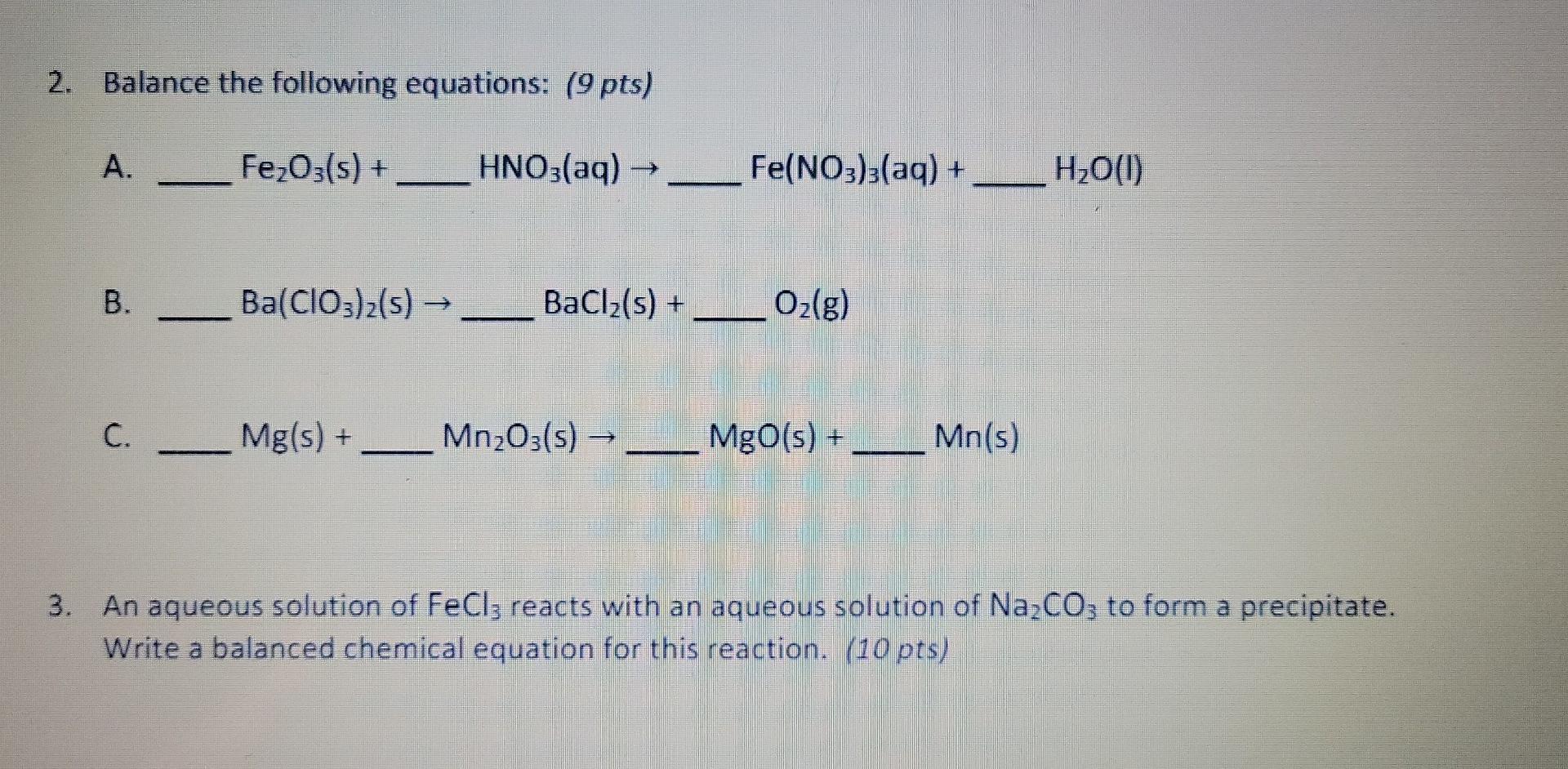 Solved 2. Balance the following equations: (9 pts) A. | Chegg.com