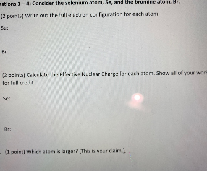 Solved Estions 1 4 Consider The Selenium Atom Se And The