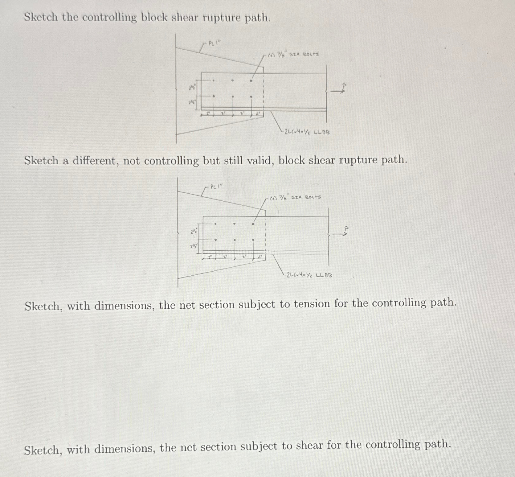 Solved Sketch the controlling block shear rupture | Chegg.com