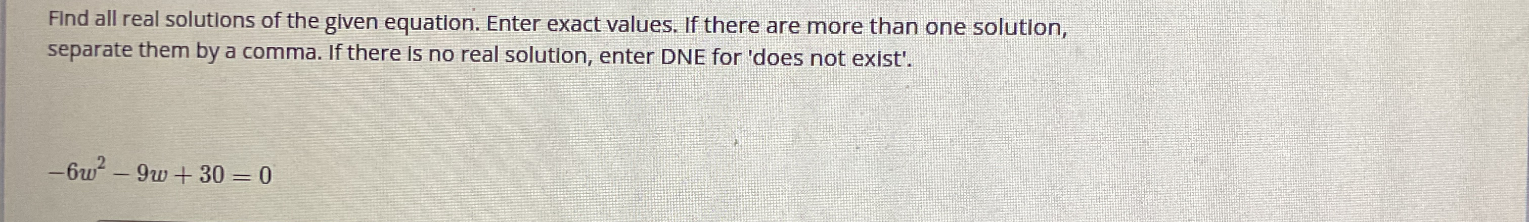 Solved Find all real solutions of the given equation. Enter | Chegg.com