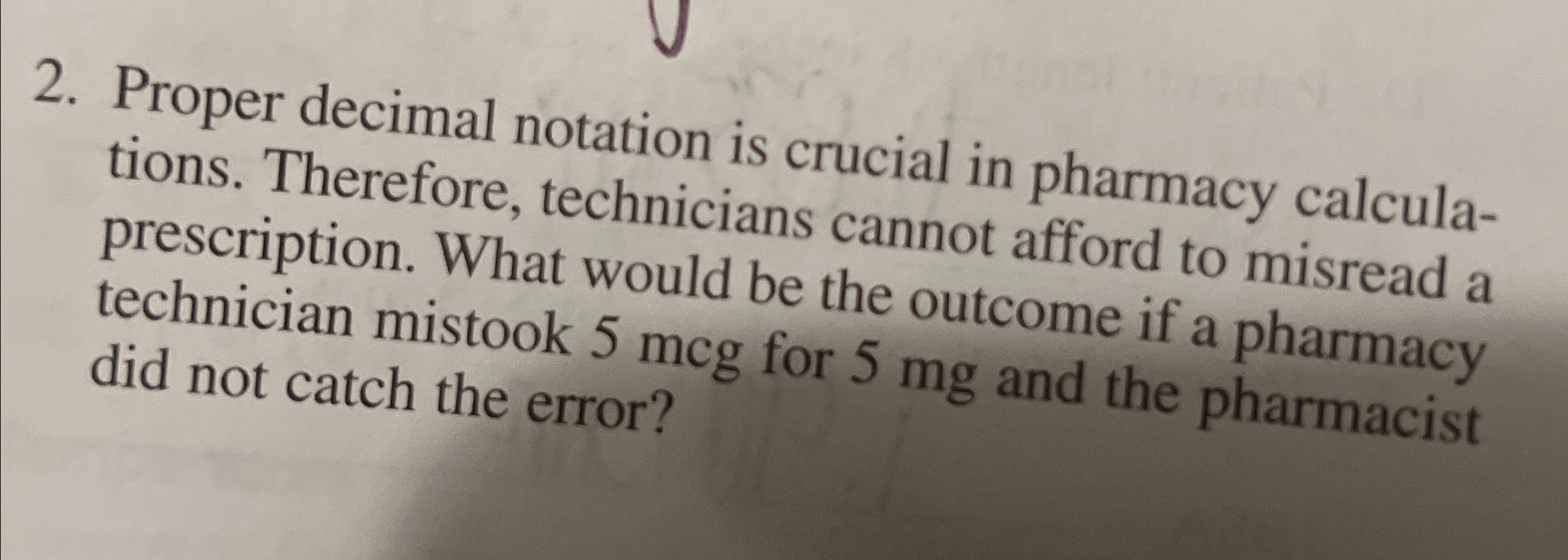 Solved Proper decimal notation is crucial in pharmacy | Chegg.com