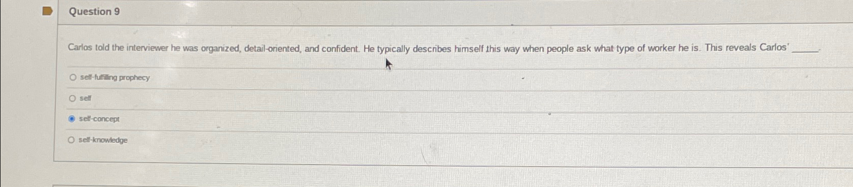 Solved Question 9Carlos told the interviewer he was | Chegg.com