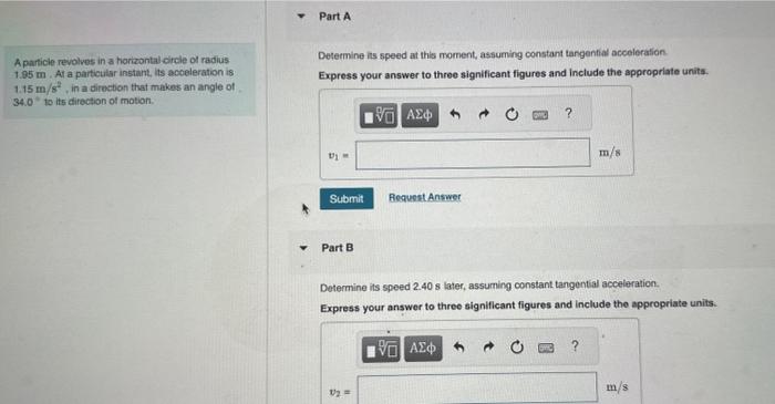 Solved A particie revolves in a horizontal oirele of radius | Chegg.com