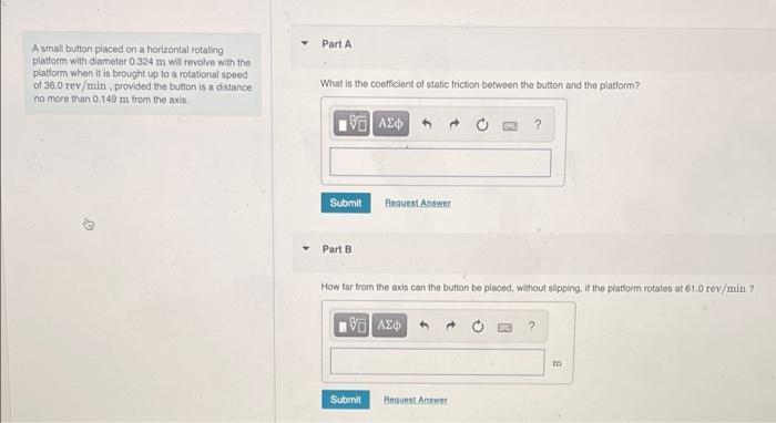 Solved A small button placed on a horizontal rotating | Chegg.com