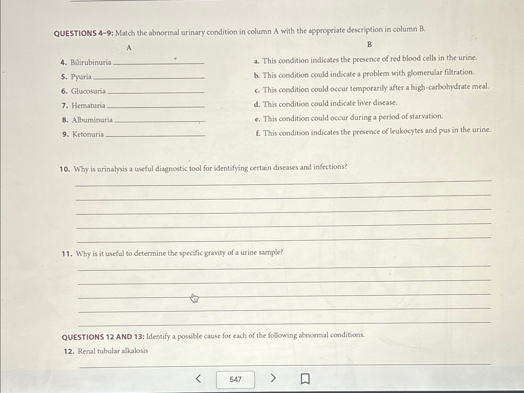Solved QUESTIONS 4-9: Match the abnormal urinary condition | Chegg.com