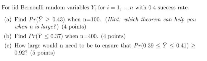 Solved For iid Bernoulli random variables Yi for i=1,…,n | Chegg.com