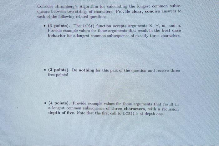 Solved Consider Hirschberg's Algorithm for calculating the | Chegg.com