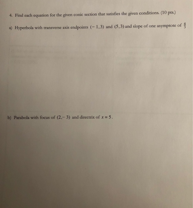 Solved 4. Find each equation for the given conic section | Chegg.com