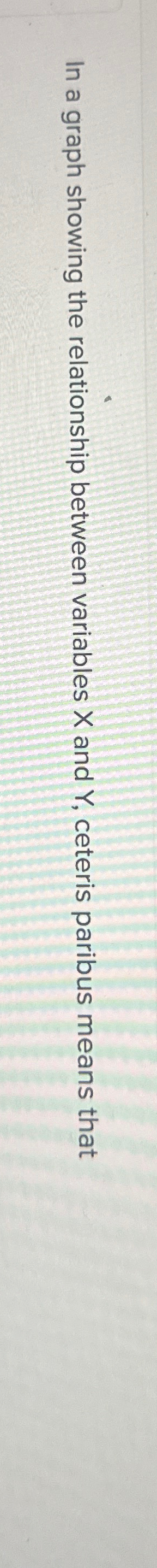 Solved In a graph showing the relationship between variables | Chegg.com
