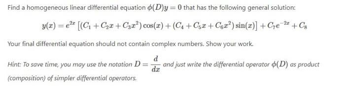 Solved Find a homogeneous linear differential equation | Chegg.com