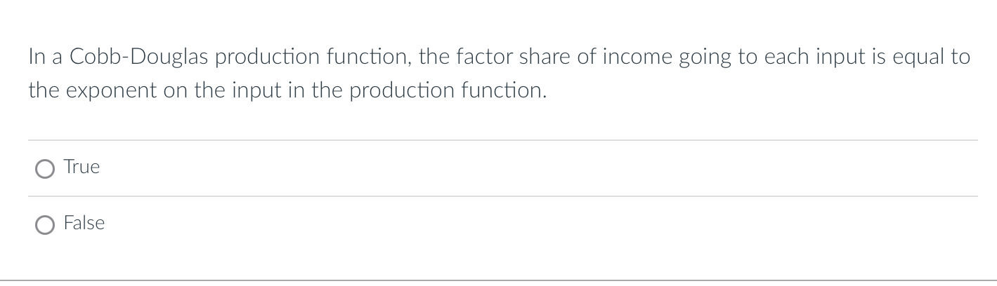 Solved In a Cobb-Douglas production function, the factor | Chegg.com