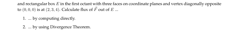 and rectangular box E ﻿in the first octant with three | Chegg.com