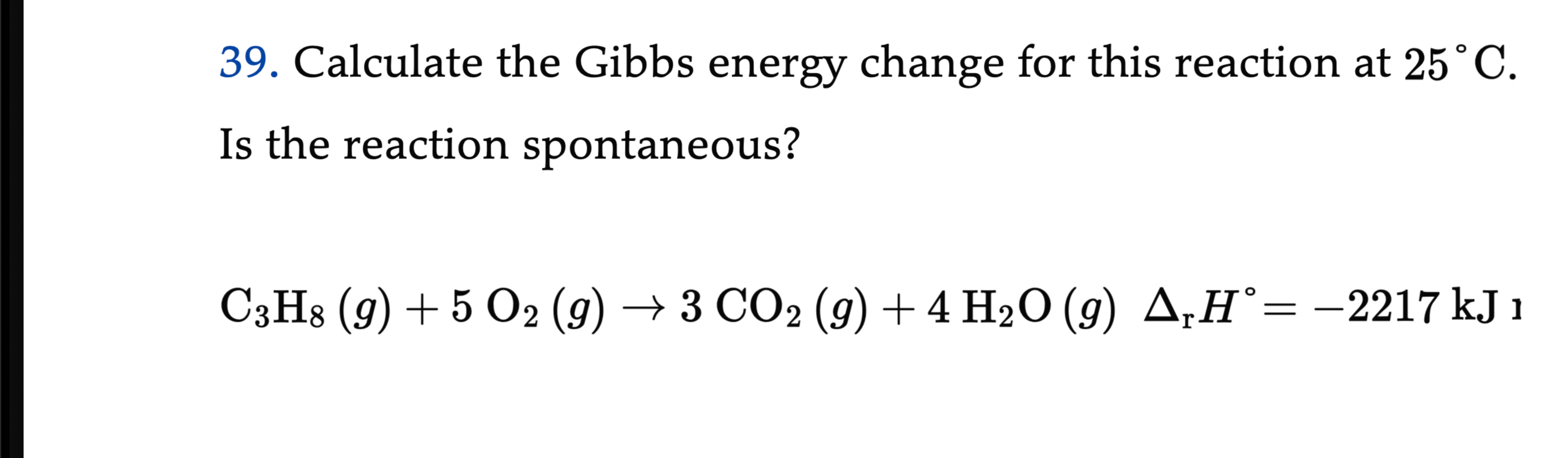 Solved Calculate the Gibbs energy change for this reaction | Chegg.com