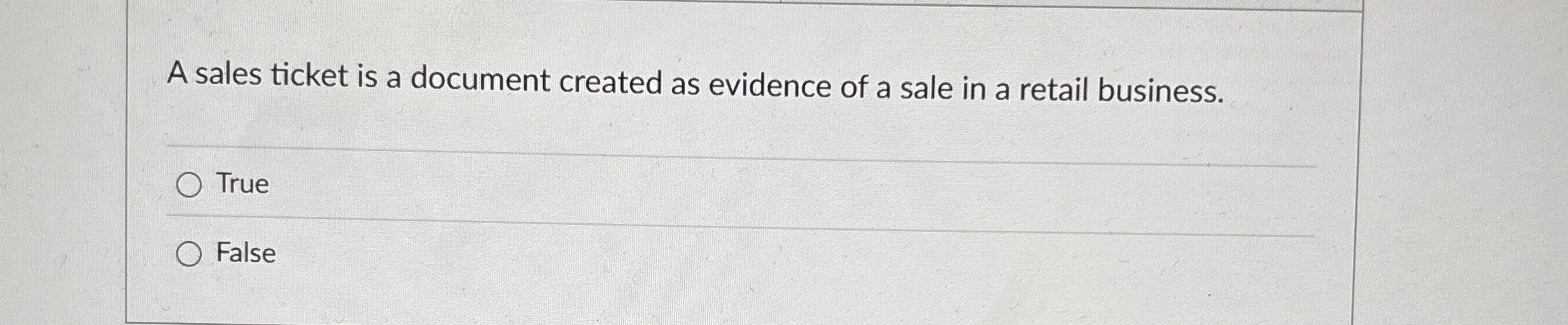 Solved A sales ticket is a document created as evidence of a | Chegg.com