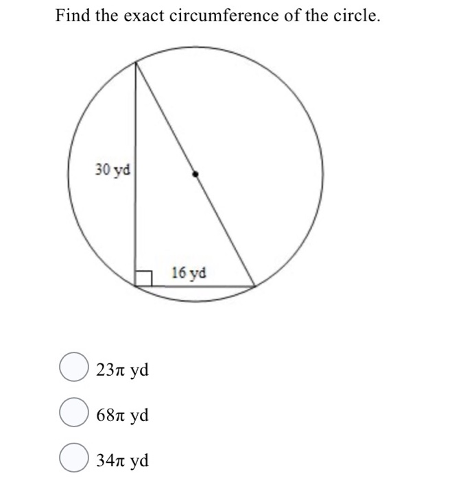 Solved Find the exact circumference of the circle. 30 yd h | Chegg.com