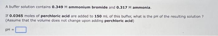 Solved A buffer solution contains 0.391M ammonium chloride | Chegg.com