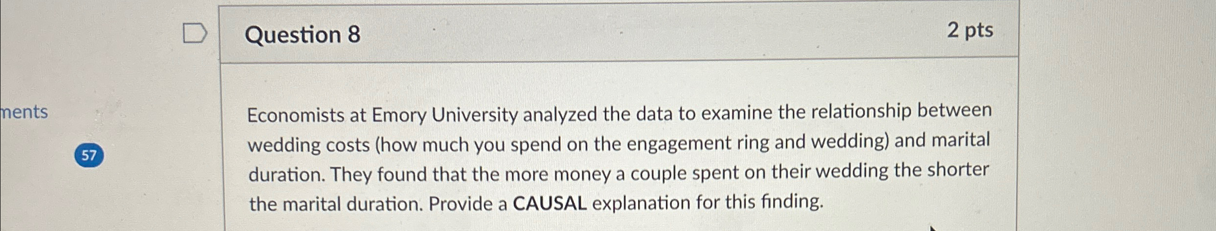 Solved Question 82ptsEconomists at Emory University analyzed | Chegg.com