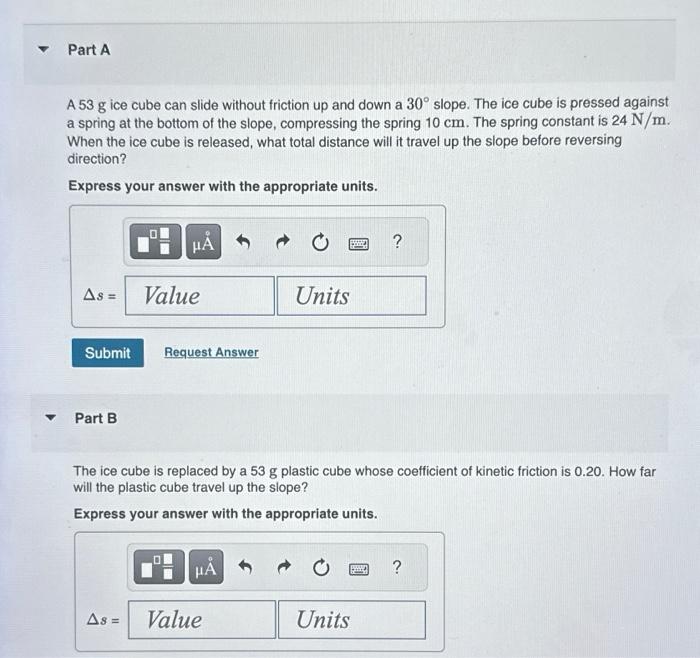 Solved A 53 g ice cube can slide without friction up and | Chegg.com