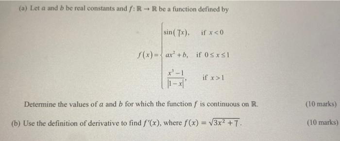 Solved (a) Let a and b be real constants and f:R→R be a | Chegg.com