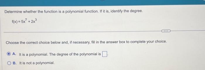 Solved Determine whether the function is a polynomial | Chegg.com