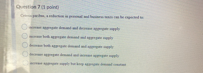 Solved ceteris paribus a reduction in personal and business | Chegg.com