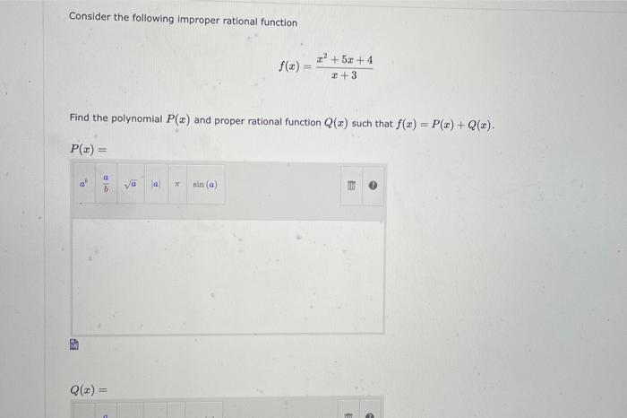 Solved Consider the following improper rational function | Chegg.com