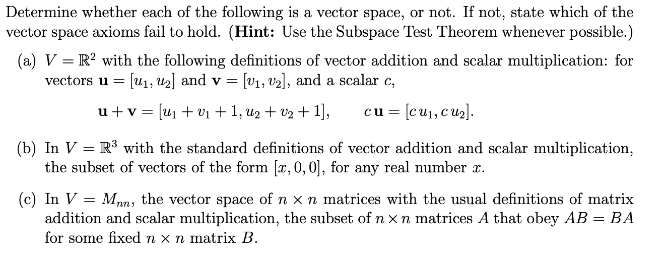 Solved Determine whether each of the following is a vector | Chegg.com