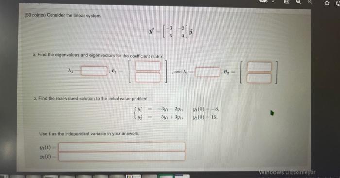 Solved (50 points) Consider the linear system y′[−35−23]y˙ | Chegg.com