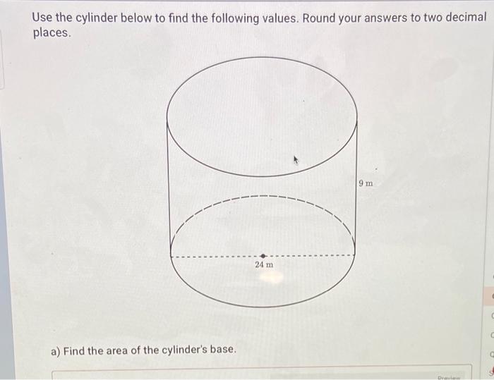 Solved Use the cylinder below to find the following values. | Chegg.com
