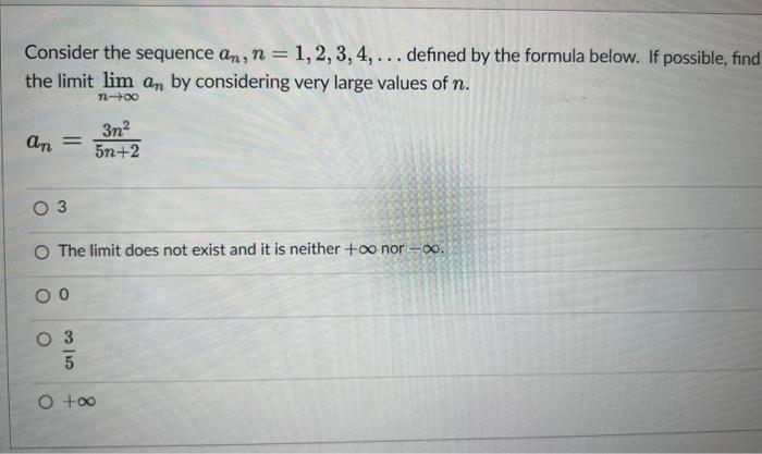 Solved Consider the sequence an,n=1,2,3,4,… defined by the | Chegg.com