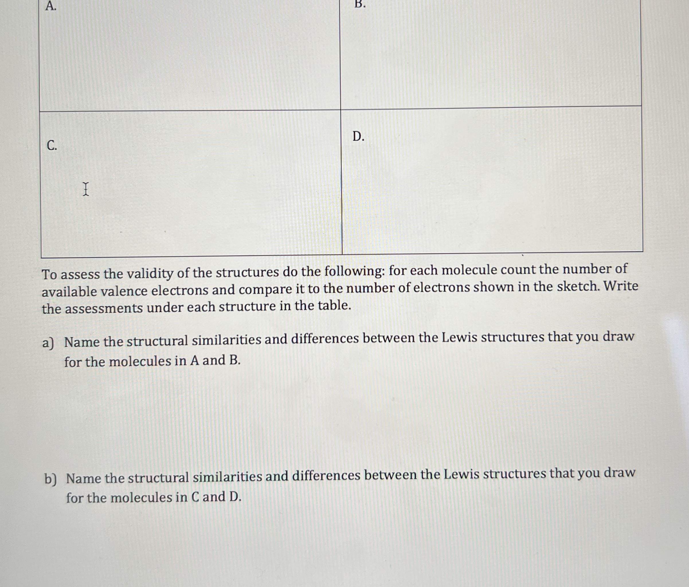 Solved To assess the validity of the structures do the | Chegg.com