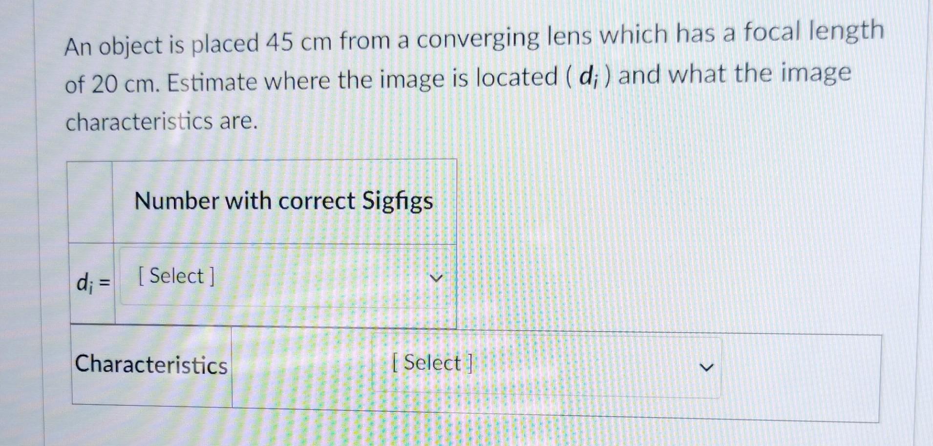 Solved An object is placed 45 cm from a converging lens | Chegg.com