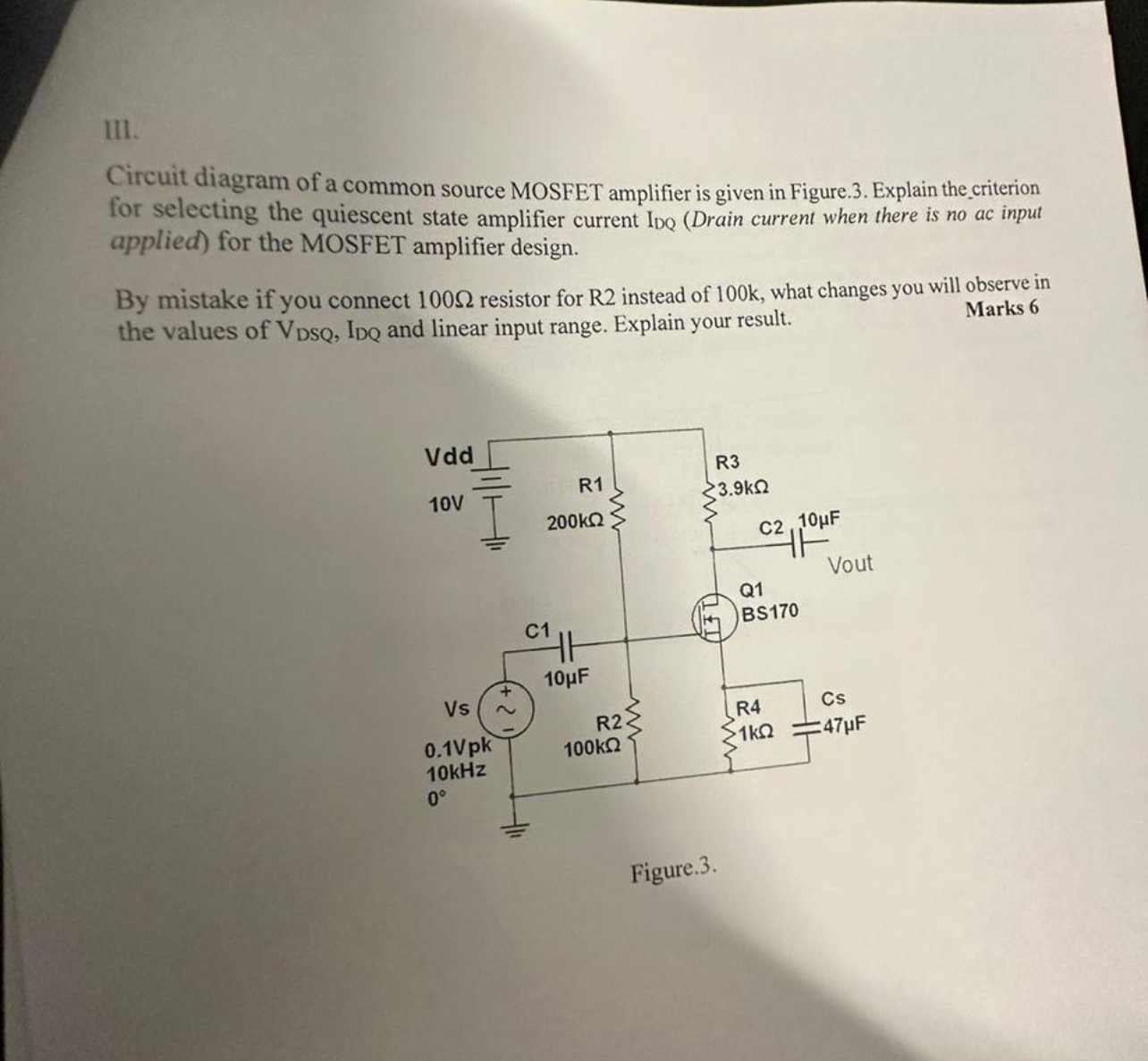 Solved III.Circuit diagram of a common source MOSFET | Chegg.com
