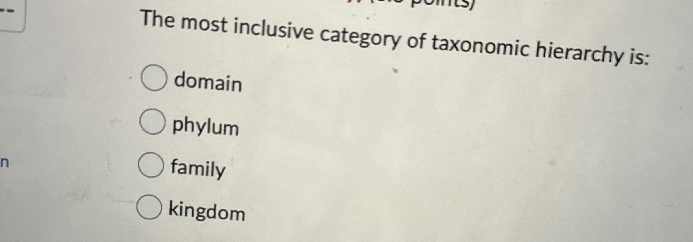 Solved The most inclusive category of taxonomic hierarchy | Chegg.com