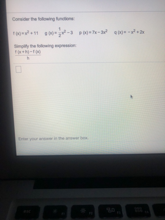 Solved Consider the following functions: f (x) = x2 +11 g(x) | Chegg.com