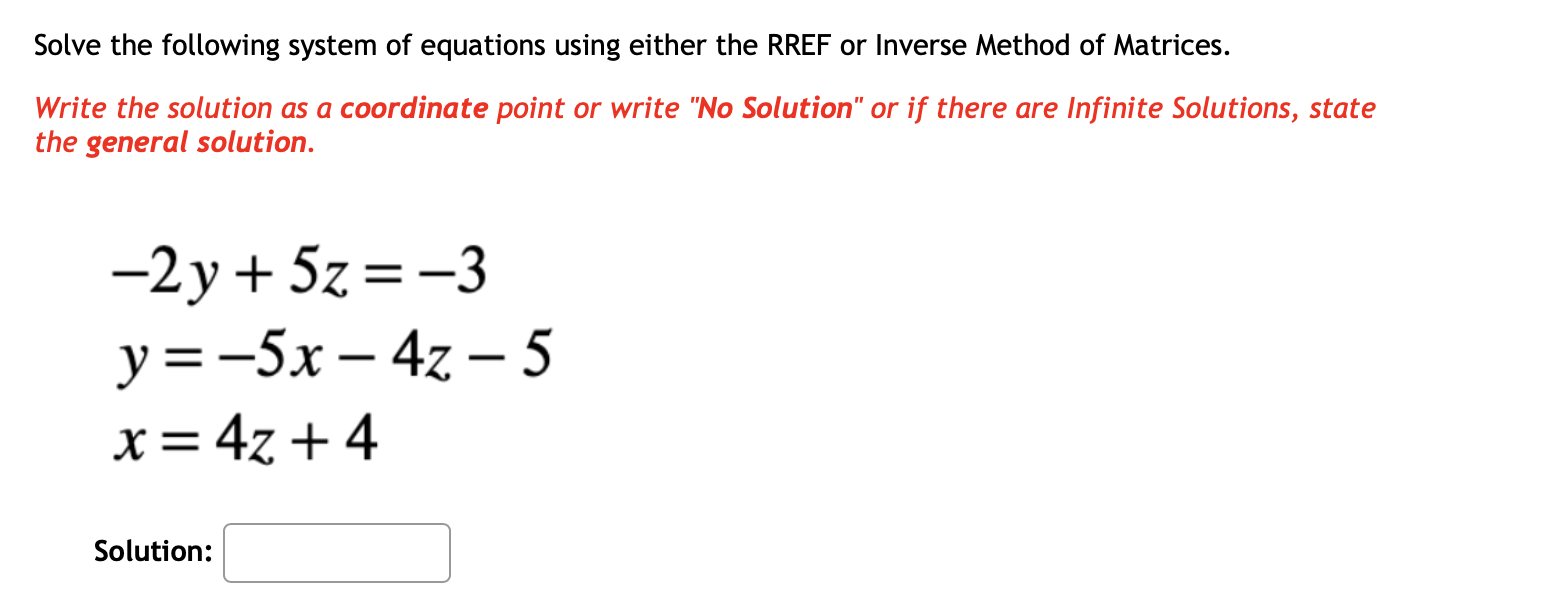 Solved Solve the following system of equations using either | Chegg.com