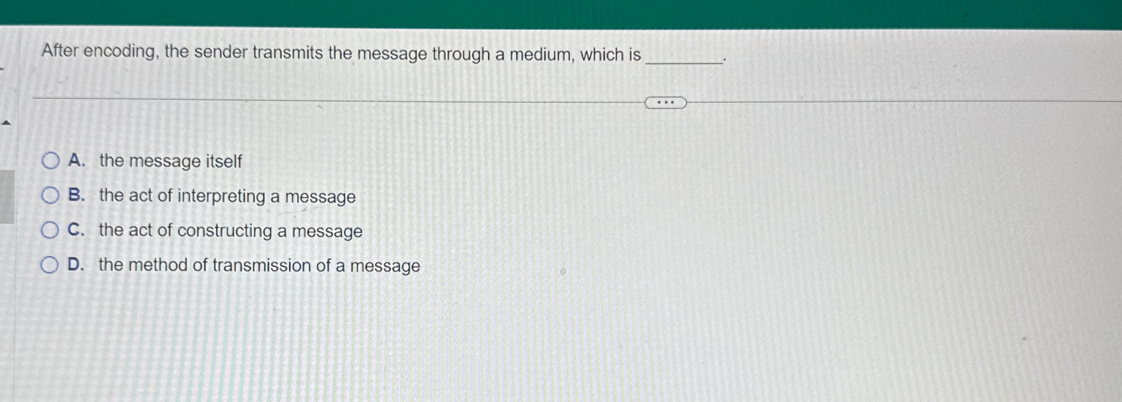 Solved After encoding, the sender transmits the message | Chegg.com