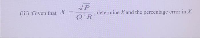 Solved (iii) Given that X=Q2RP, determine X and the | Chegg.com