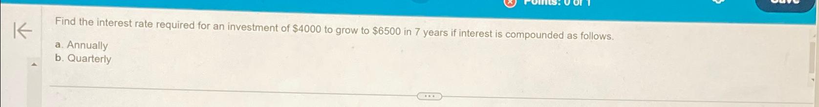 Solved Find the interest rate required for an investment of | Chegg.com