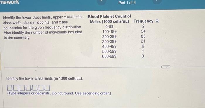 Solved Identify the lower class limits, upper class limits, | Chegg.com