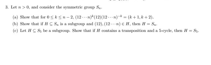 Solved 3. Let n > 0, and consider the symmetric group Sn. | Chegg.com